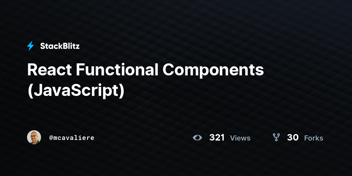 React Functional Components (JavaScript) - StackBlitz