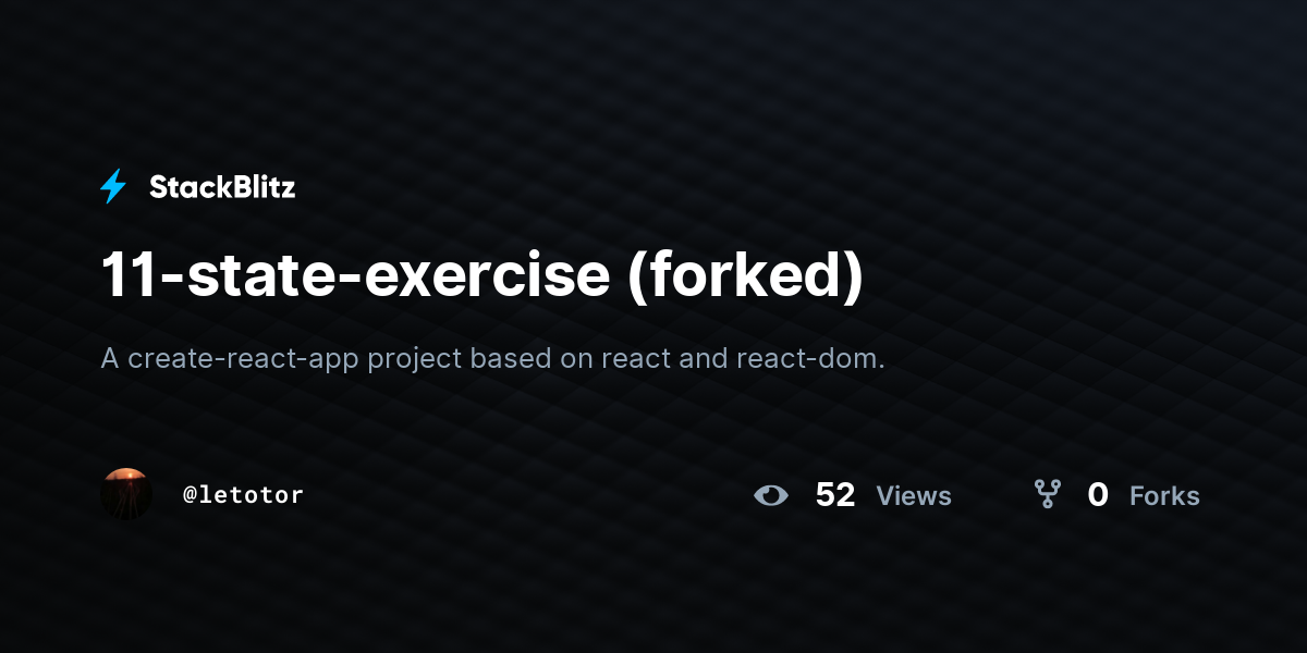 11-state-exercise (forked) - StackBlitz