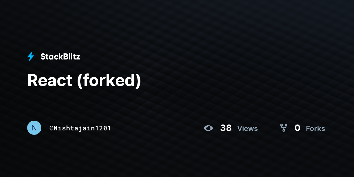 React (forked) - StackBlitz