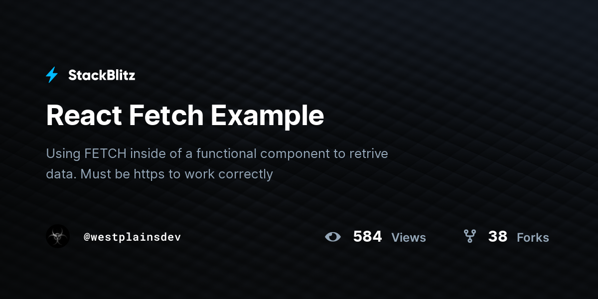 React Fetch Example - StackBlitz