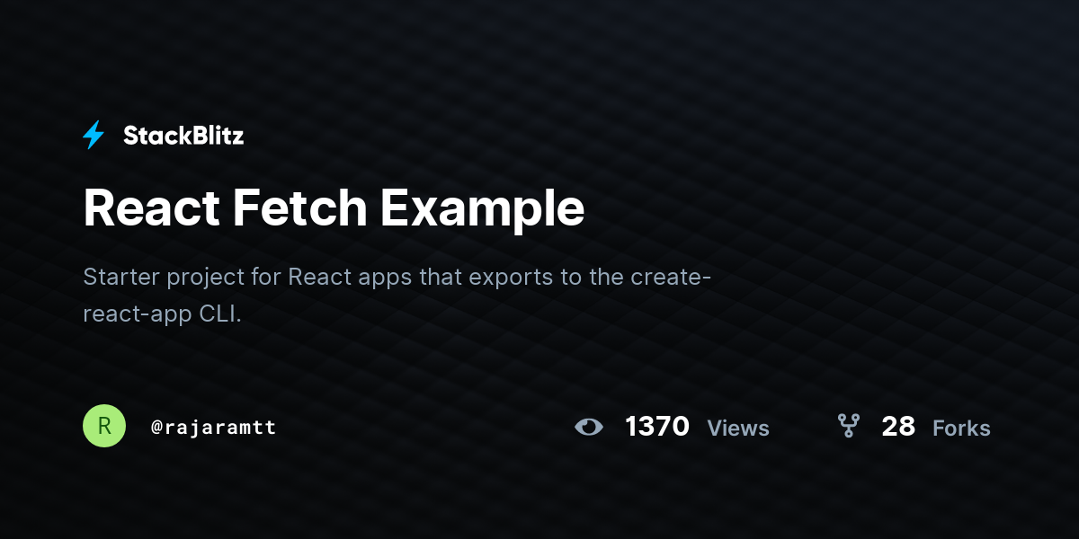 React Fetch Example - StackBlitz