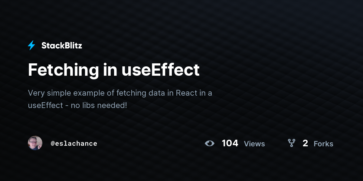 Fetching in useEffect - StackBlitz