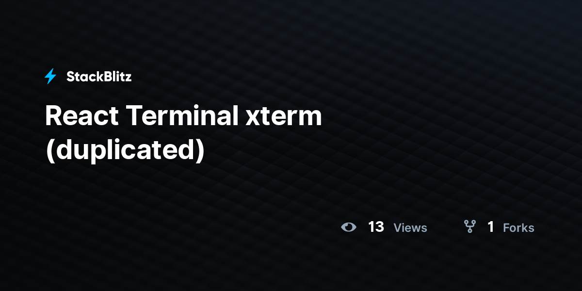 React Terminal xterm (duplicated) - StackBlitz
