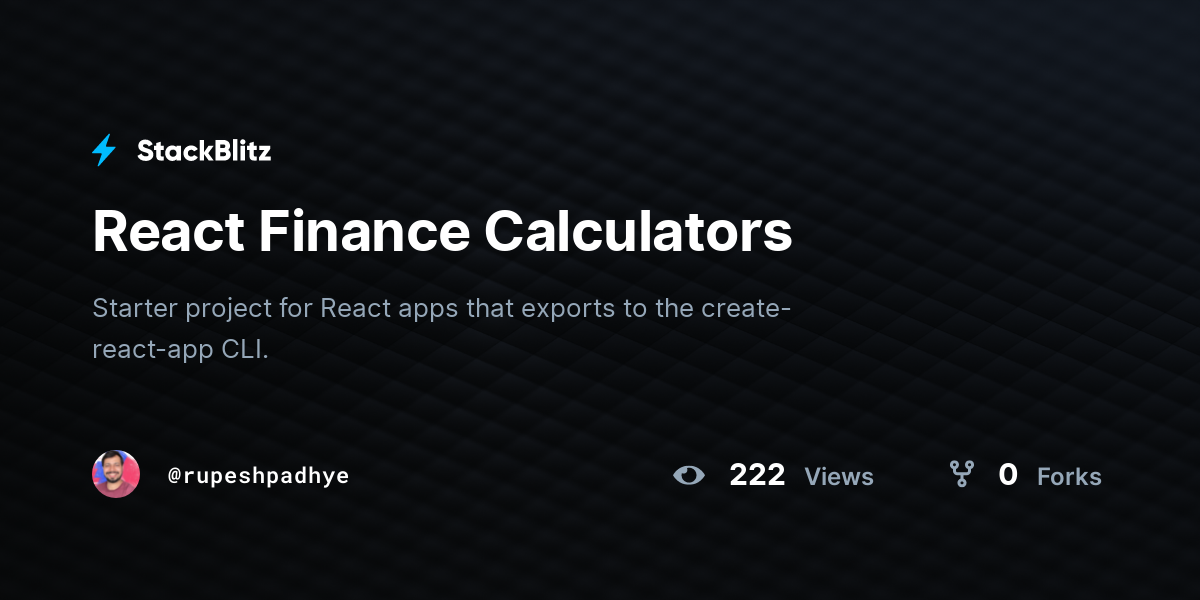 React Finance Calculators - StackBlitz