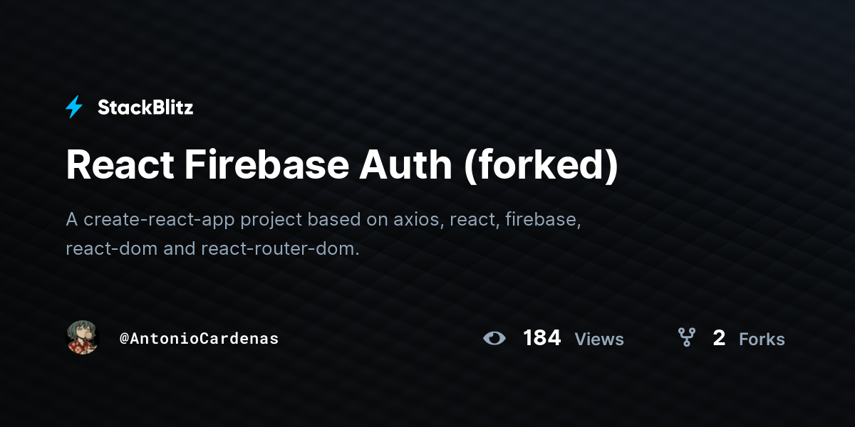 React Firebase Auth (forked) - StackBlitz React Firebase Auth (forked) - StackBlitz