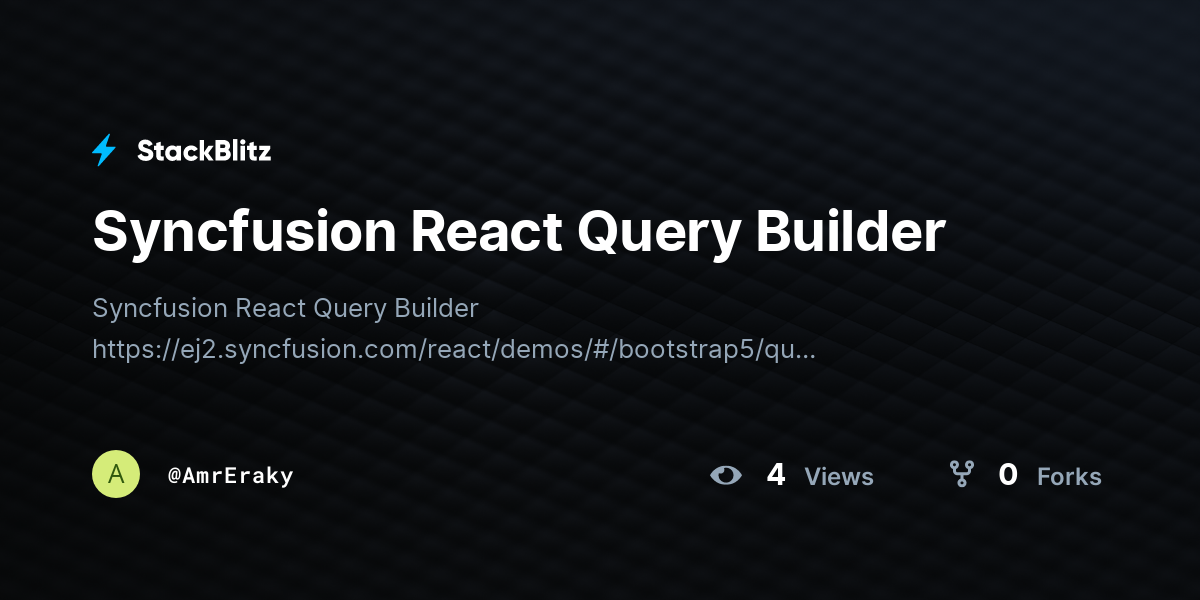 Syncfusion React Query Builder - StackBlitz