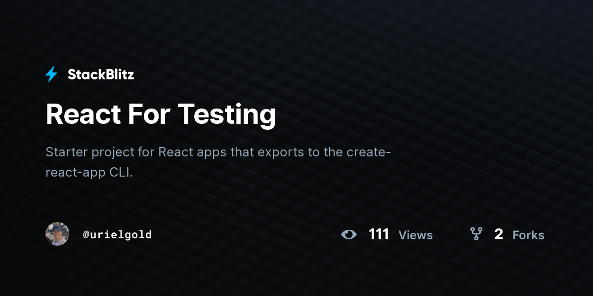 React For Testing - StackBlitz