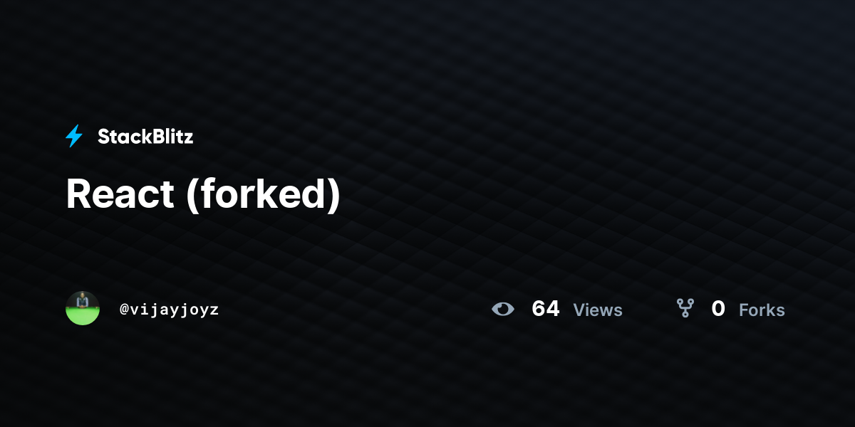 React (forked) - StackBlitz