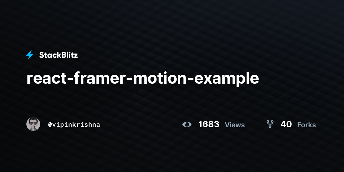 react-framer-motion-example - StackBlitz