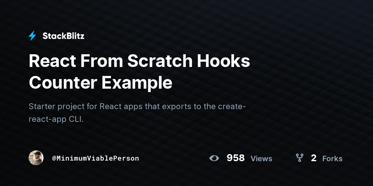 React From Scratch Hooks Counter Example Stackblitz