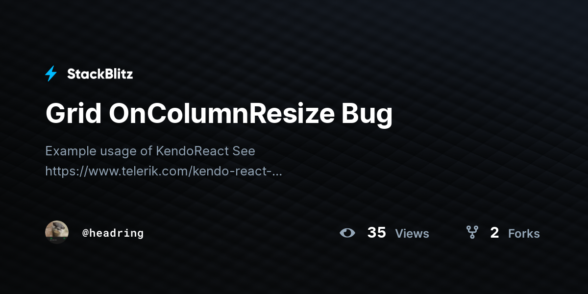 Grid OnColumnResize Bug - StackBlitz