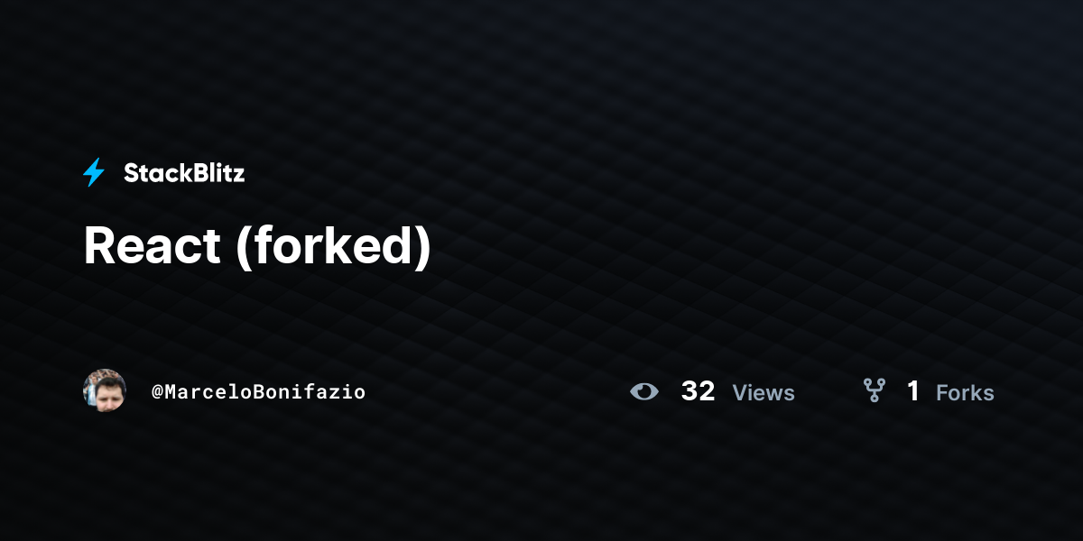 React (forked) - StackBlitz