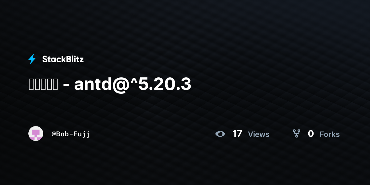 自定义入参 - antd@^5.20.3 - StackBlitz