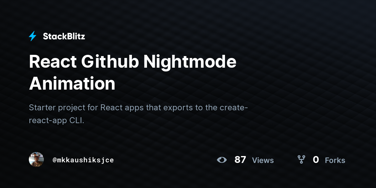 React Github Nightmode Animation - StackBlitz