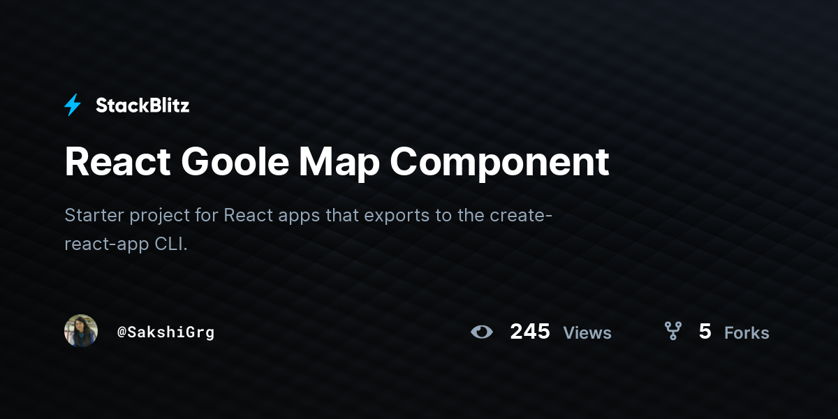 React Goole Map Component - StackBlitz