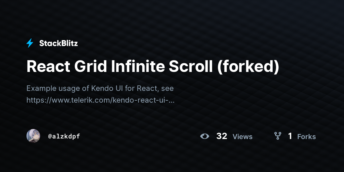 React Grid Infinite Scroll (forked) - StackBlitz