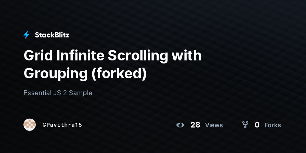 Grid Infinite Scrolling with Grouping (forked) - StackBlitz Grid Infinite Scrolling with Grouping (forked) - StackBlitz