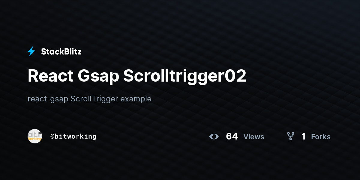 React Gsap Scrolltrigger02 Stackblitz
