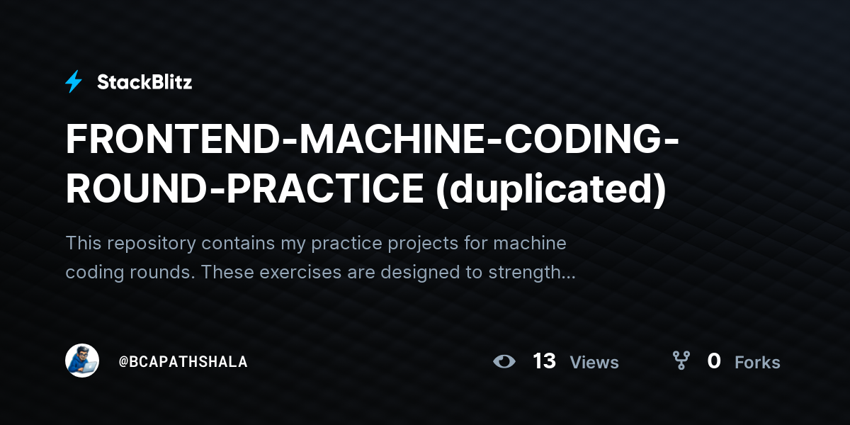 FRONTEND-MACHINE-CODING-ROUND-PRACTICE (duplicated) - StackBlitz