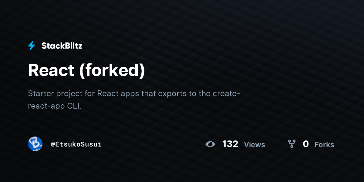 React (forked) - StackBlitz