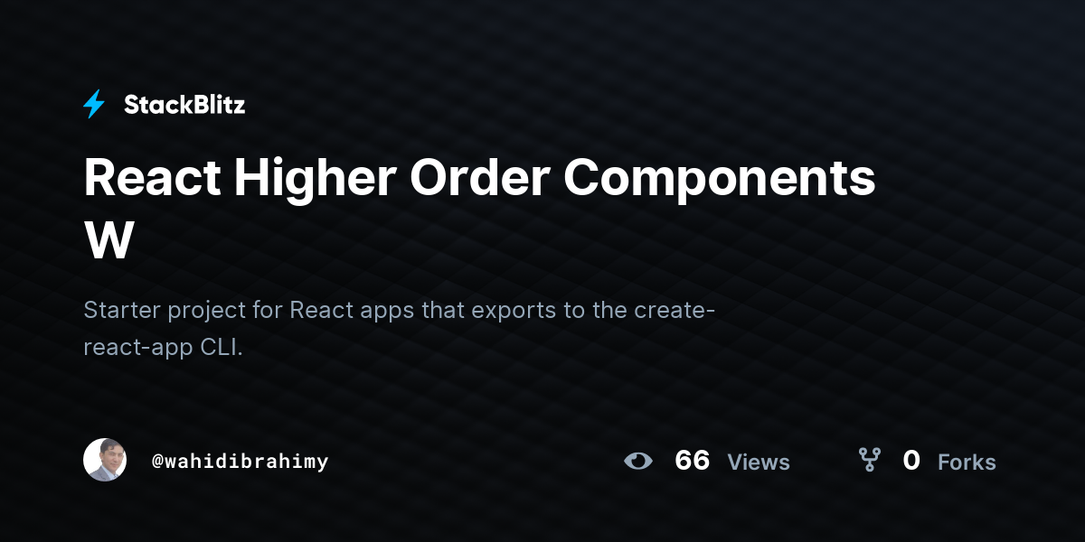 React Higher Order Components W - StackBlitz