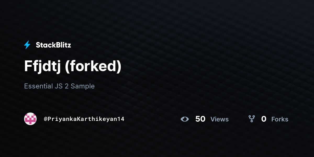 Ffjdtj (forked) - StackBlitz