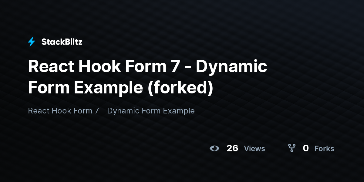 React Hook Form 7 - Dynamic Form Example (forked) - StackBlitz
