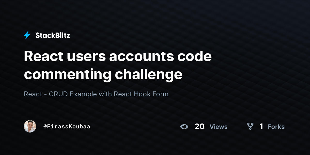 React users accounts code commenting challenge - StackBlitz