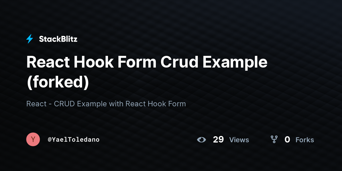 React Hook Form Crud Example (forked) - StackBlitz React Hook Form Crud Example (forked) - StackBlitz