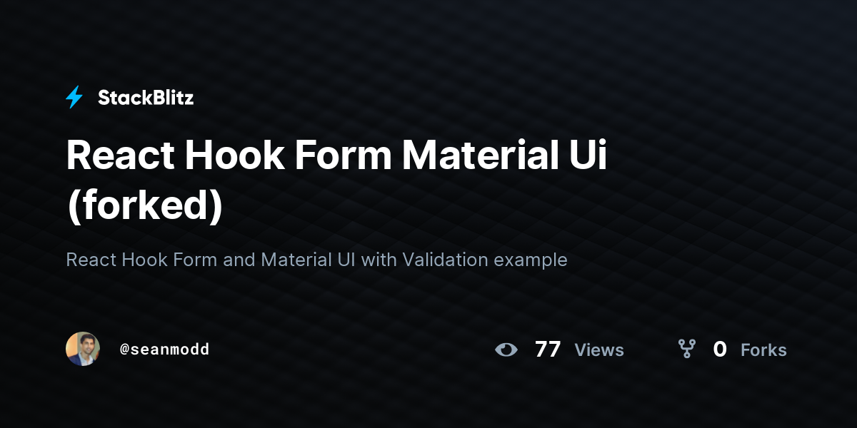 React Hook Form Material Ui (forked) - StackBlitz