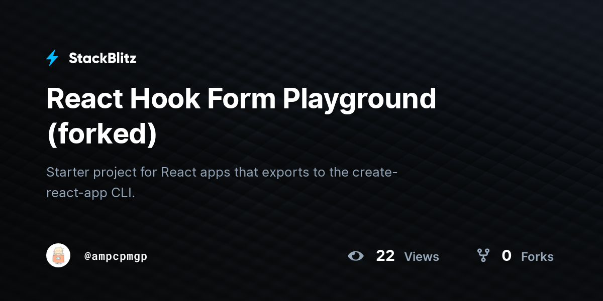 React Hook Form Playground (forked) - StackBlitz