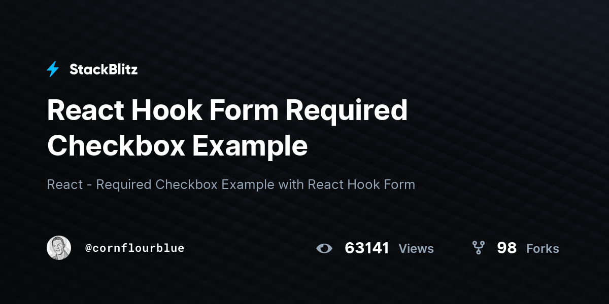 React Hook Form Required Checkbox Example - StackBlitz