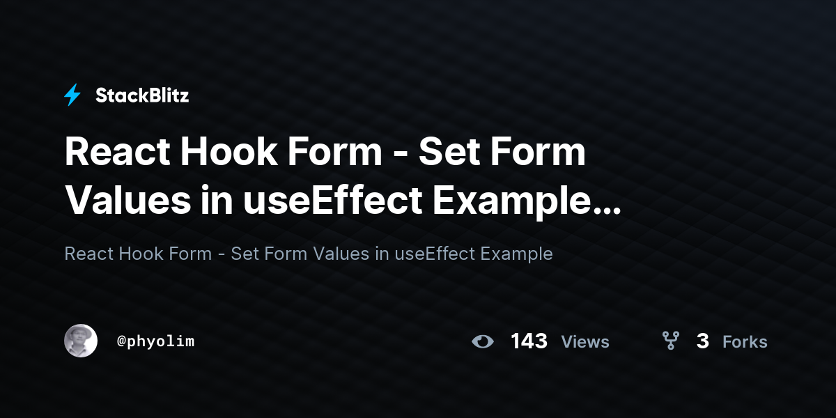 React Hook Form - Set Form Values in useEffect Example (forked ... React Hook Form - Set Form Values in useEffect Example (forked ...