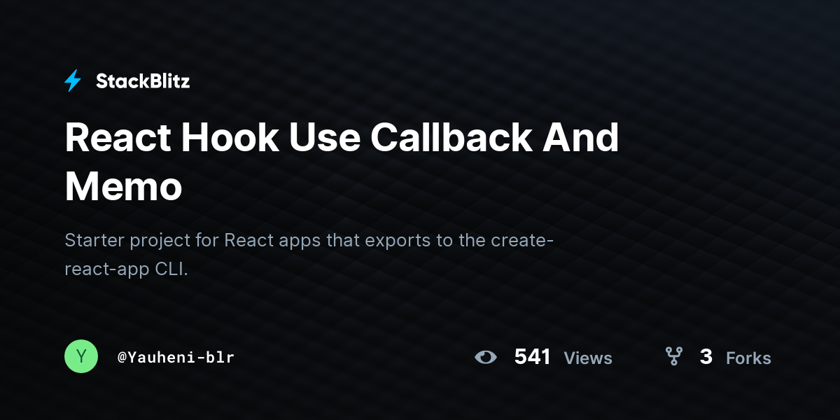 React Hook Use Callback And Memo - StackBlitz React Hook Use Callback And Memo - StackBlitz