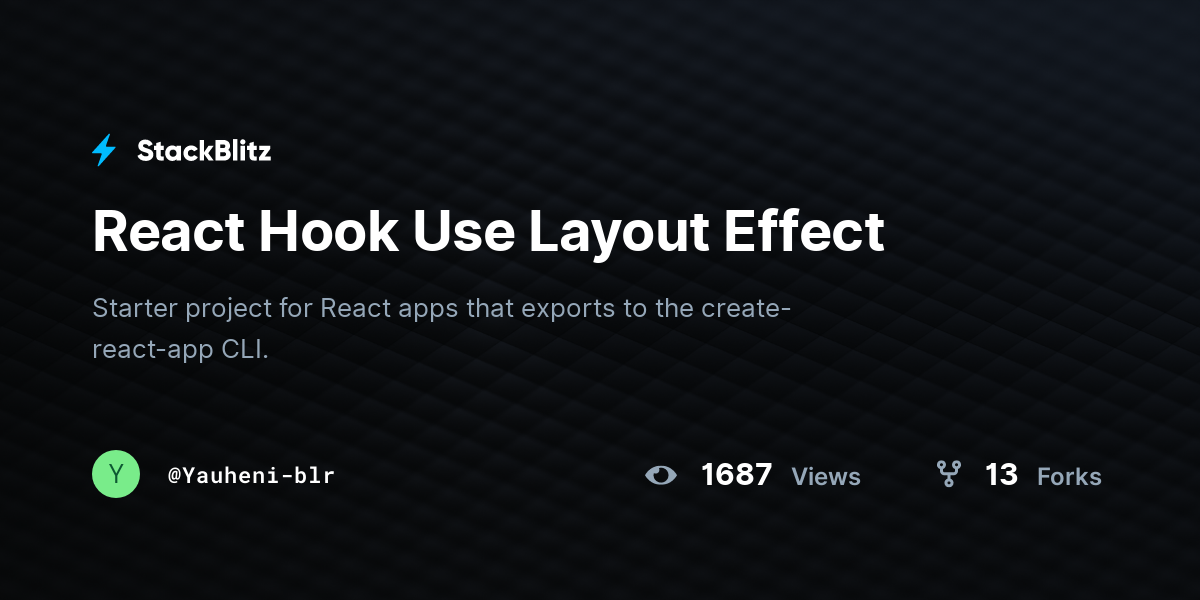 React Hook Use Layout Effect - StackBlitz React Hook Use Layout Effect - StackBlitz