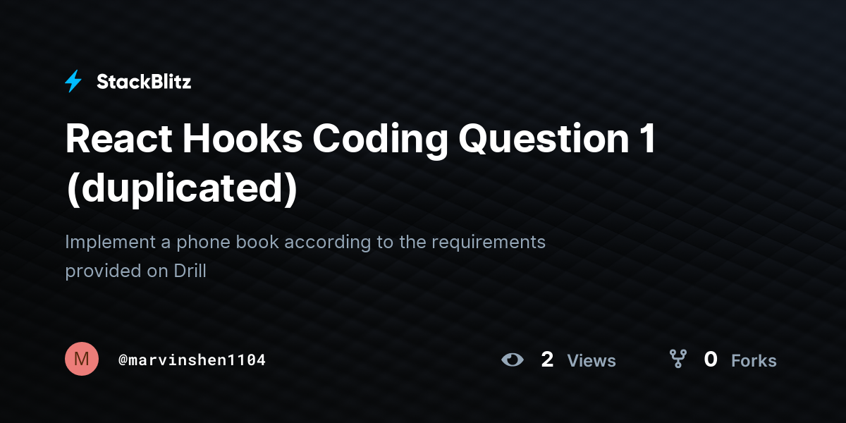 React Hooks Coding Question 1 (duplicated) - StackBlitz