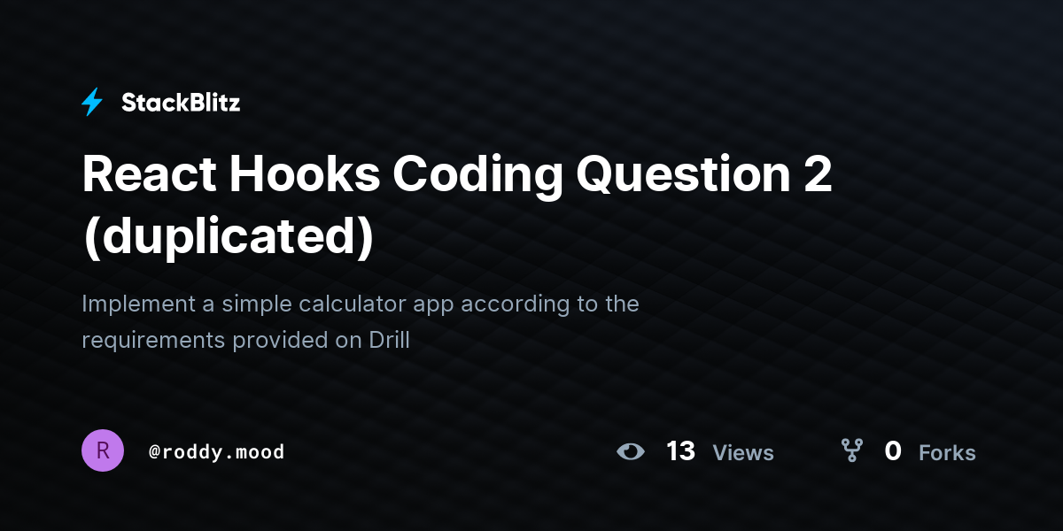 React Hooks Coding Question 2 (duplicated) - StackBlitz