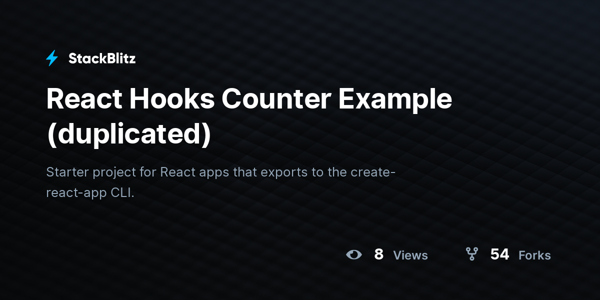 React Hooks Counter Example (duplicated) - StackBlitz