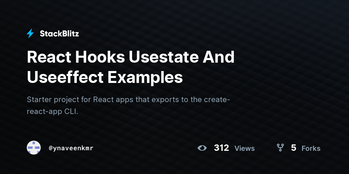 React Hooks Usestate And Useeffect Examples - StackBlitz