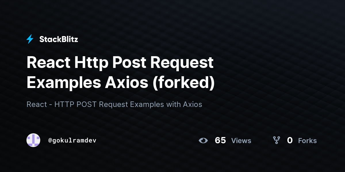 React Http Post Request Examples Axios (forked) - StackBlitz