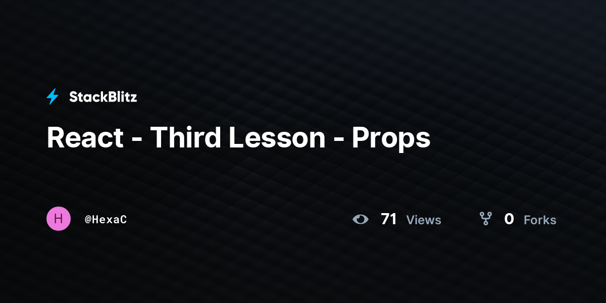 React - Third Lesson - Props - StackBlitz