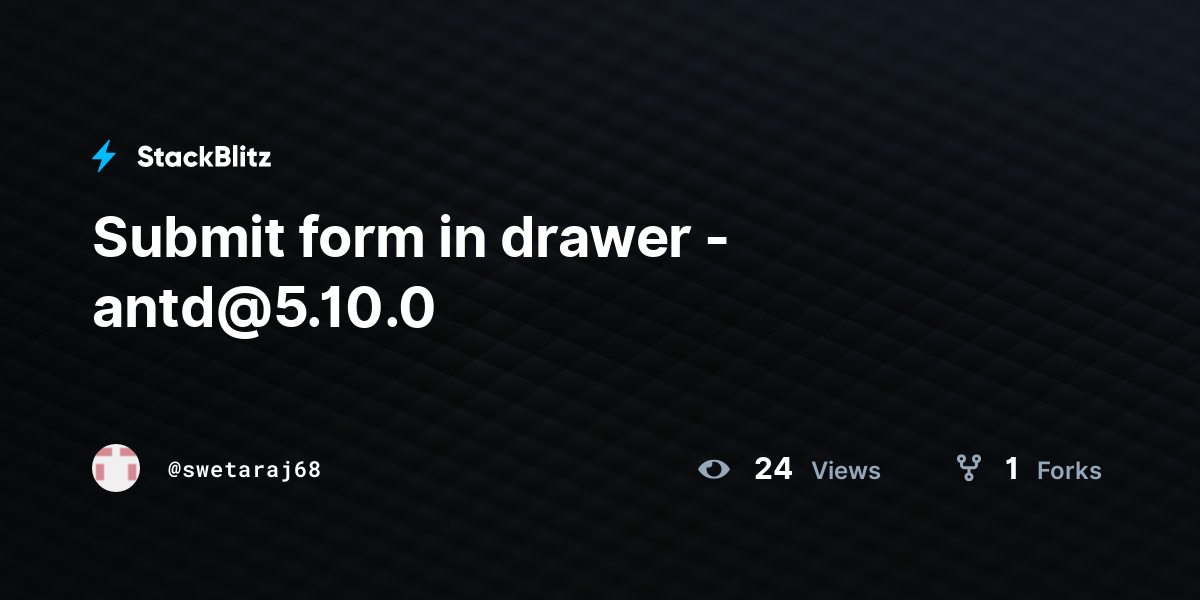 Submit form in drawer - antd@5.10.0 - StackBlitz