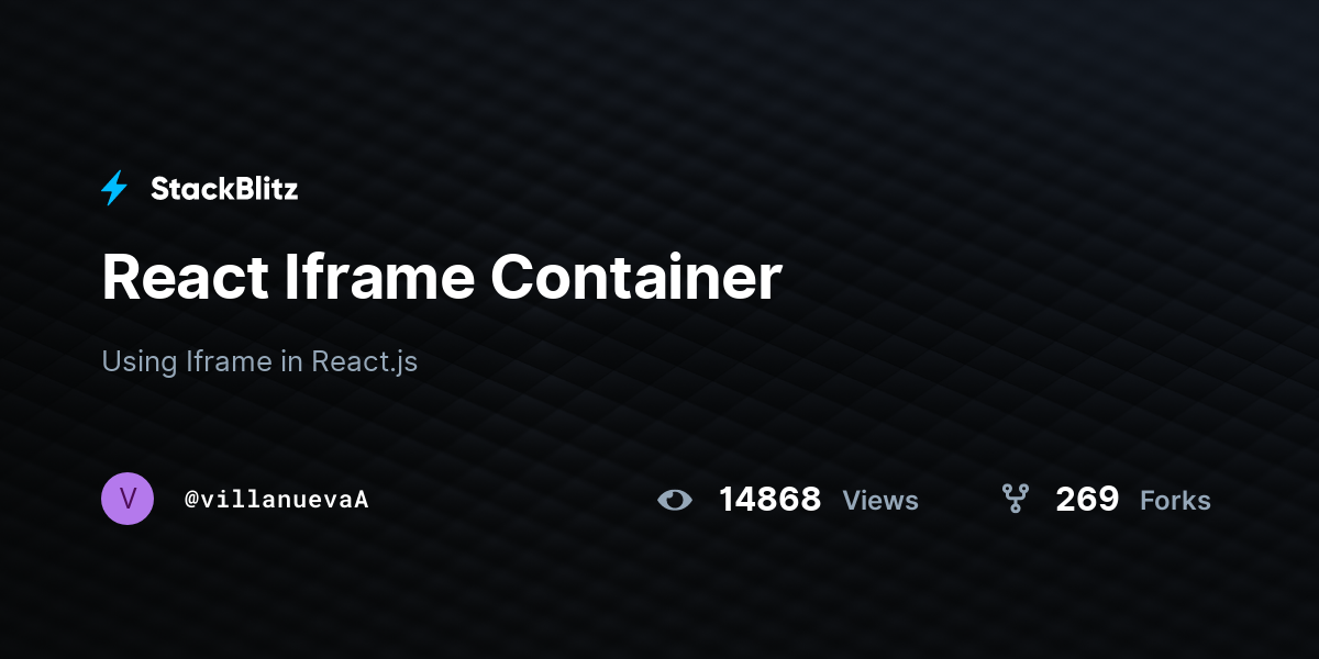 React Iframe Container - StackBlitz