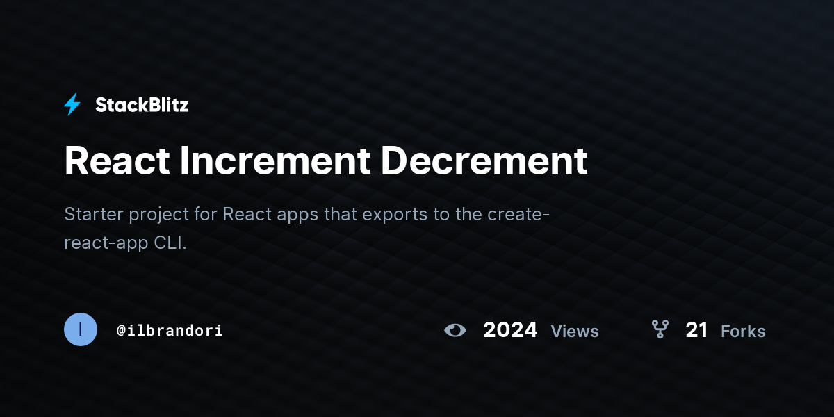 React Increment Decrement - StackBlitz