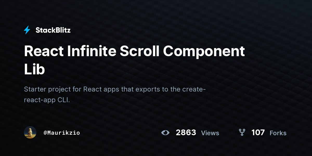 React Infinite Scroll Component Lib - StackBlitz
