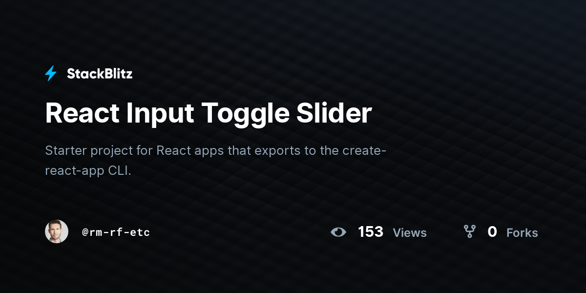 React Input Toggle Slider - StackBlitz