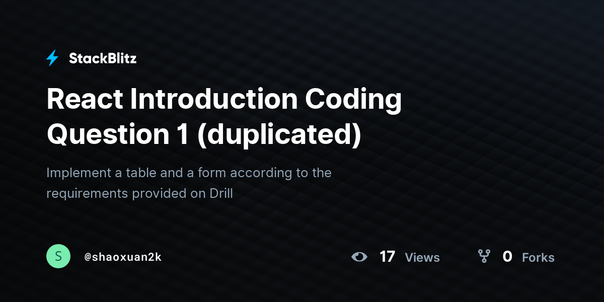 React Introduction Coding Question 1 (duplicated) - StackBlitz