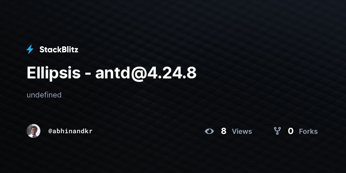Ellipsis - antd@4.24.8 - StackBlitz