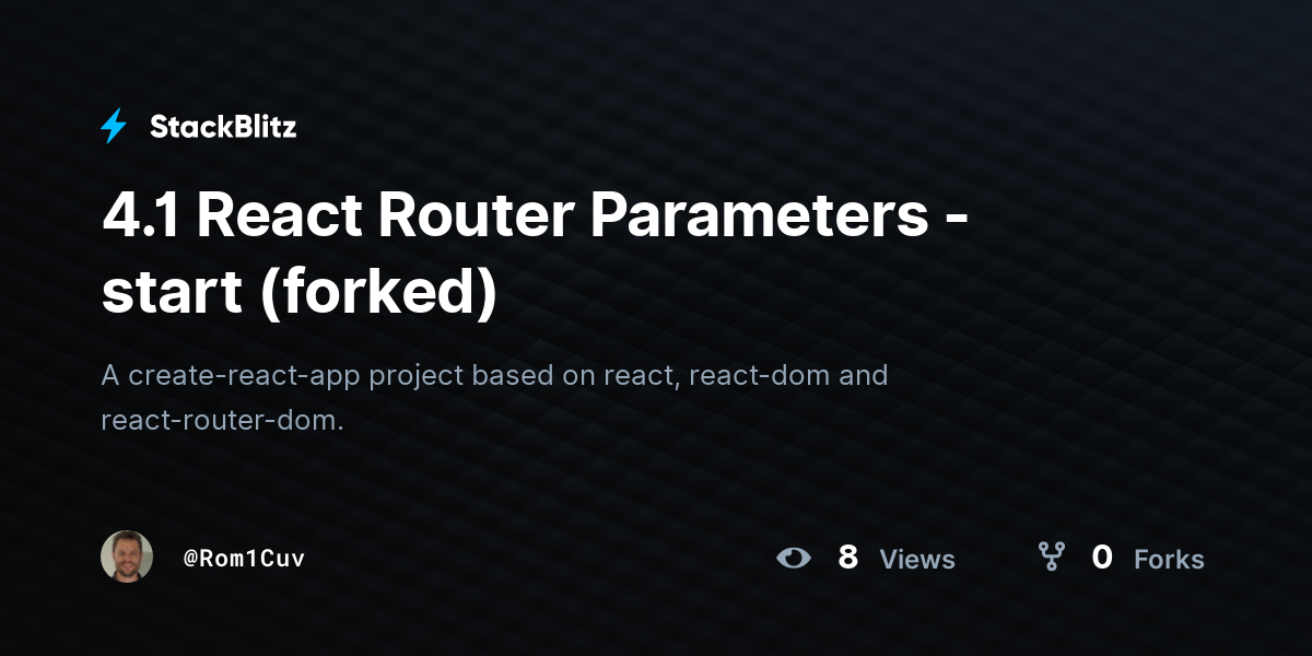 41 React Router Parameters Start Forked Stackblitz