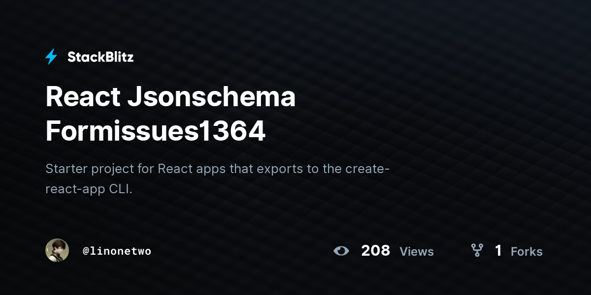React Jsonschema Formissues1364 - StackBlitz React Jsonschema Formissues1364 - StackBlitz